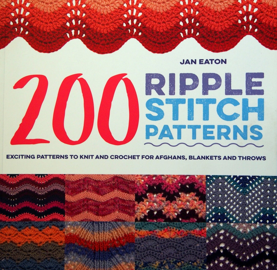 200 Ripple Stitch Patterns by Jan Eaton Paperback Knitting and Crochet ...