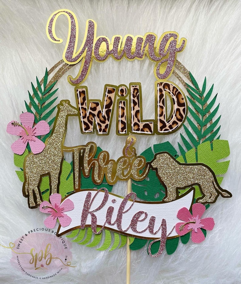 Young Wild & Three Cake Topper Birthday Cake Topper - Etsy