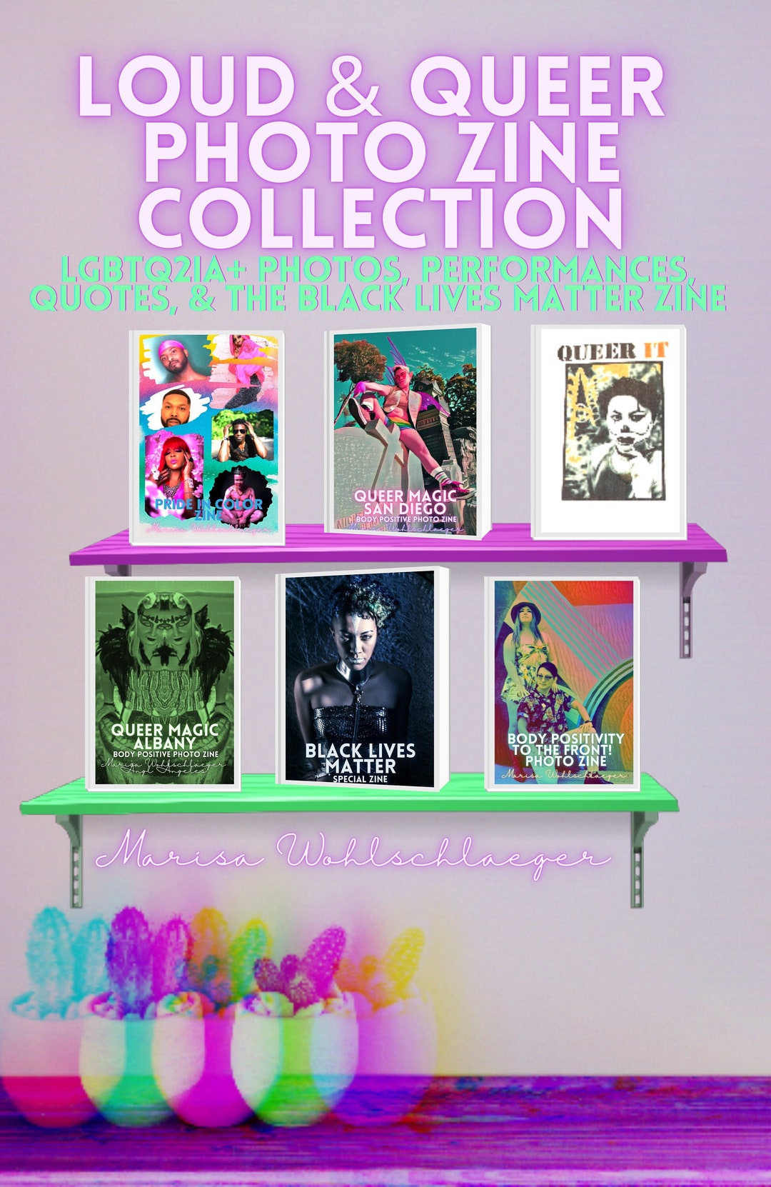 LOUD & QUEER Photo Zine Collection : LGBTQ2IA+ Photos, Performances ...