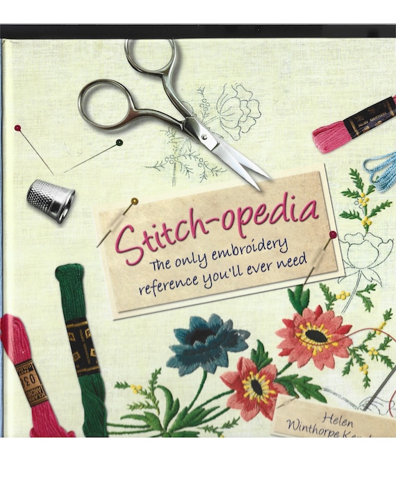 Stitch-opedia Embroidery Book Reference Hardcover 244 Pages - Etsy