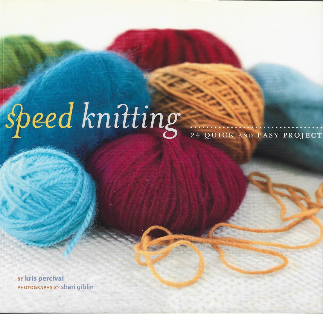 Speed Knitting Book (24 Quick and Easy Projects) (pages: 132, Softcover ...