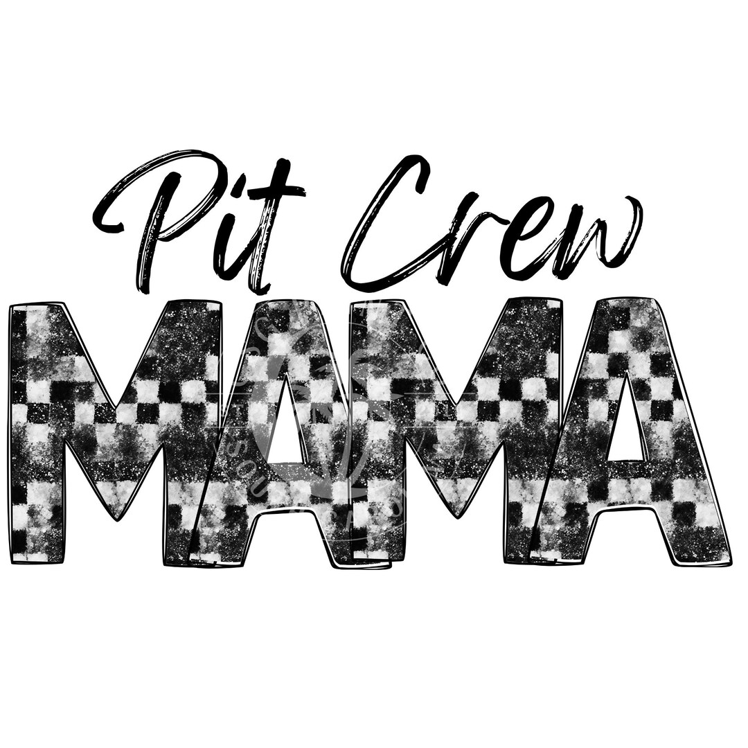Pit Crew Mama- Race Mama - Race Mom- Pit Crew Mom - Race Vibes- Funny ...