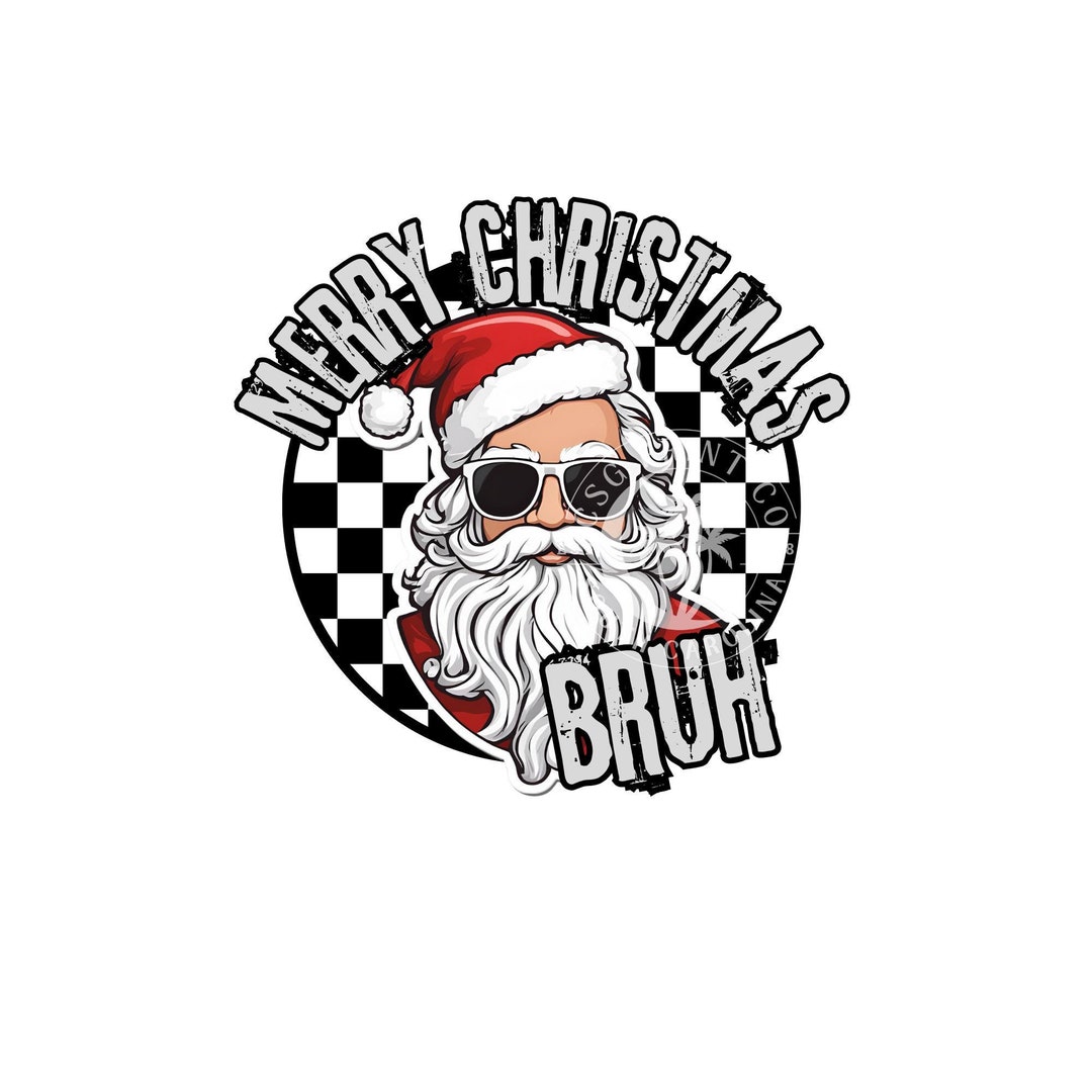 Merry Christmas Bruh- Santa Bruh- Checkerboard Retro Boy Christmas PNG ...