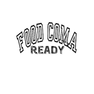 Food Coma Ready- Funny Thanksgiving- Side Chick Thanksgiving Digital ...