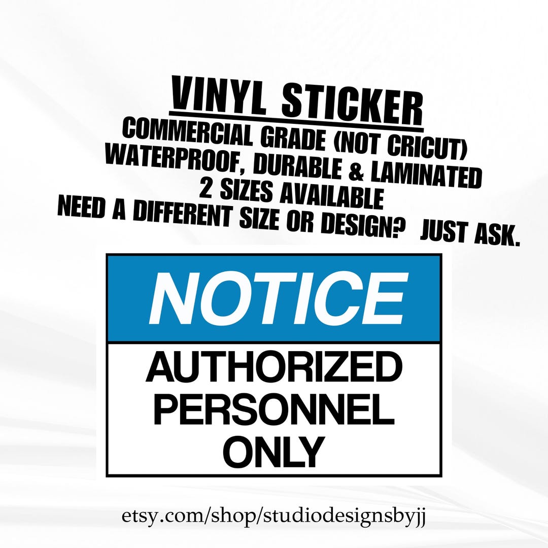 Authorized Personnel Only Sign Sticker Viny Waterproof Industrial ...