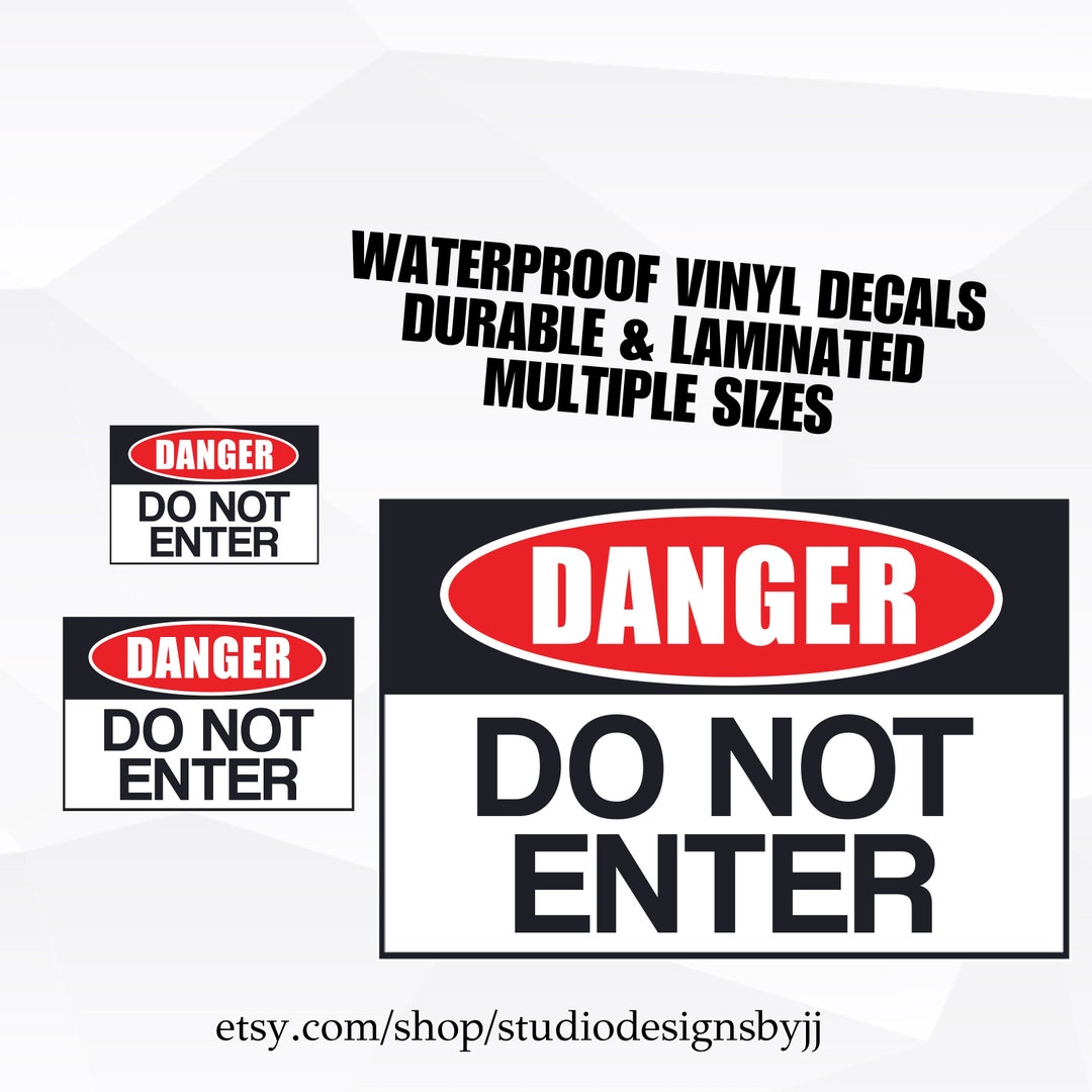 Do Not Enter Sticker Danger Sign Decals for Business Danger Signs for ...