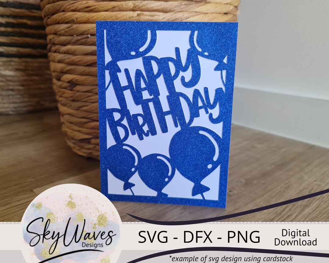 Happy Birthday Card With Balloons SVG, Birthday Card Svg Cutting File ...