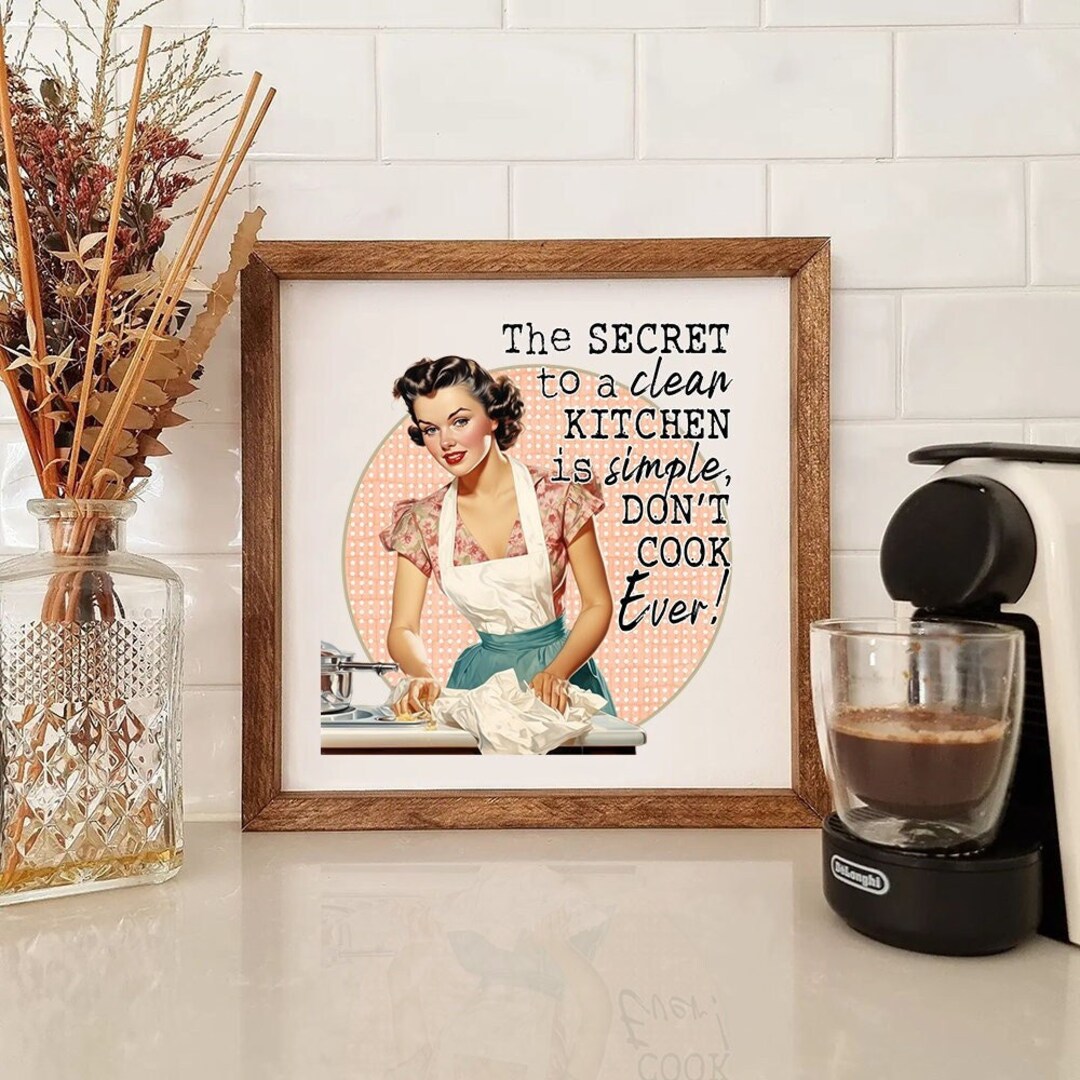 Don't Cook Ever - Vintage Retro Housewife Woman Kitchen Sublimation ...
