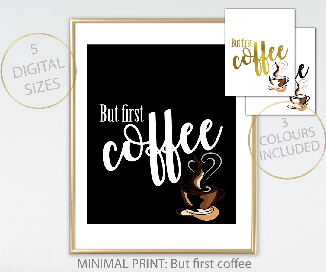 But First Coffee Print, Coffee Printable, Coffee Gift, Coffee Humor ...