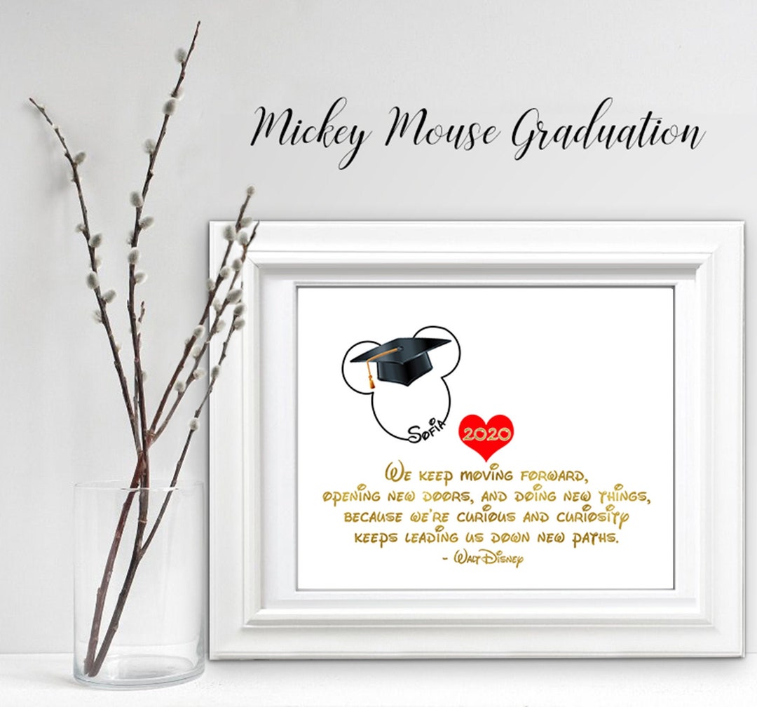 MICKEY MOUSE GRADUATION Quote: Graduation Print, Year Name, Walt Quote ...