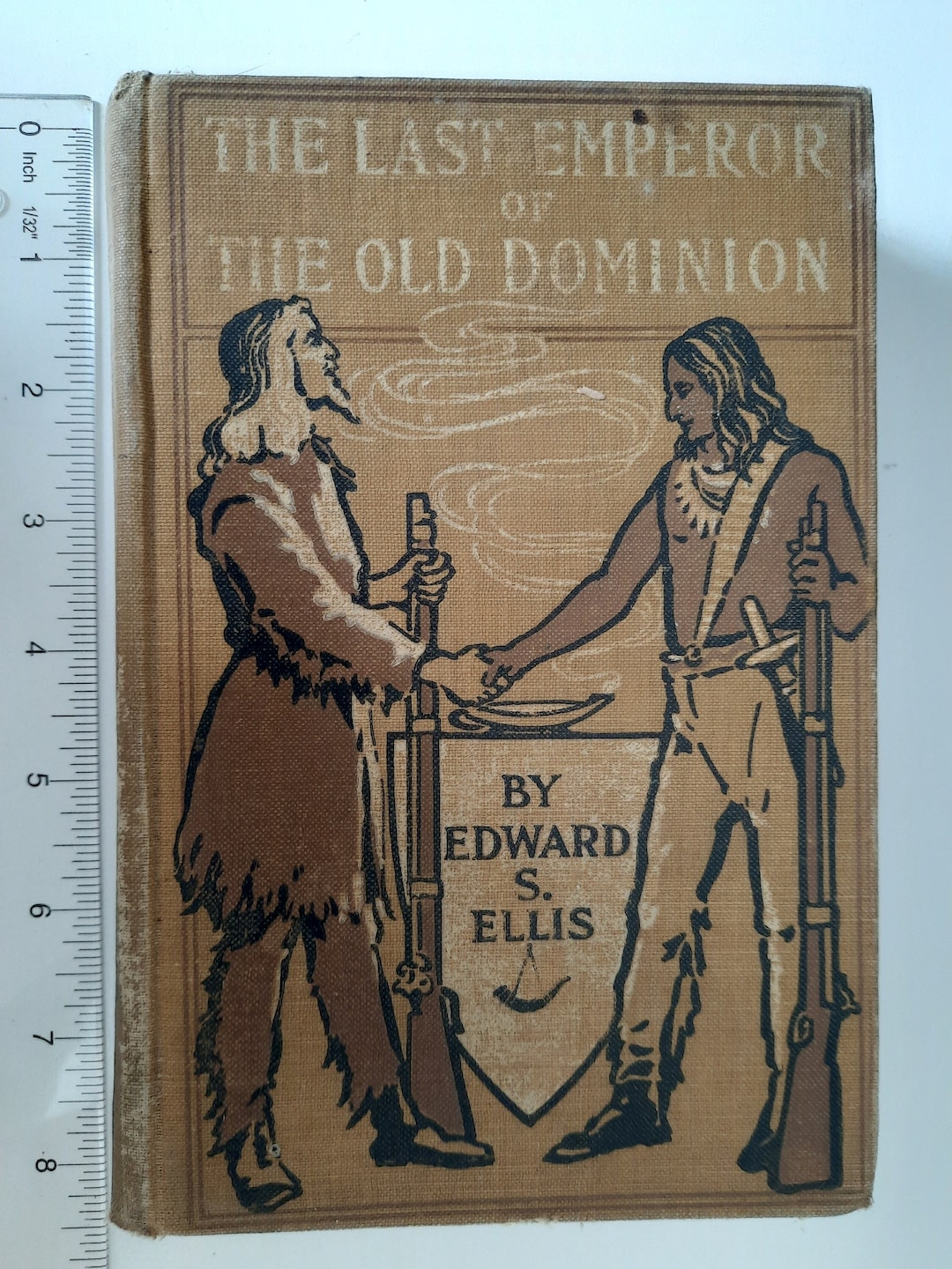 Original 1904 Hardcover Book Fiction Novel: the Last Emperor of the Old Dominion by Edward S ...