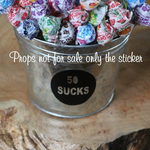 8 Stickers 30 Sucks, 50 Sucks, 60 Sucks, 70 Sucks, 80 Sucks, ETC. Happy ...