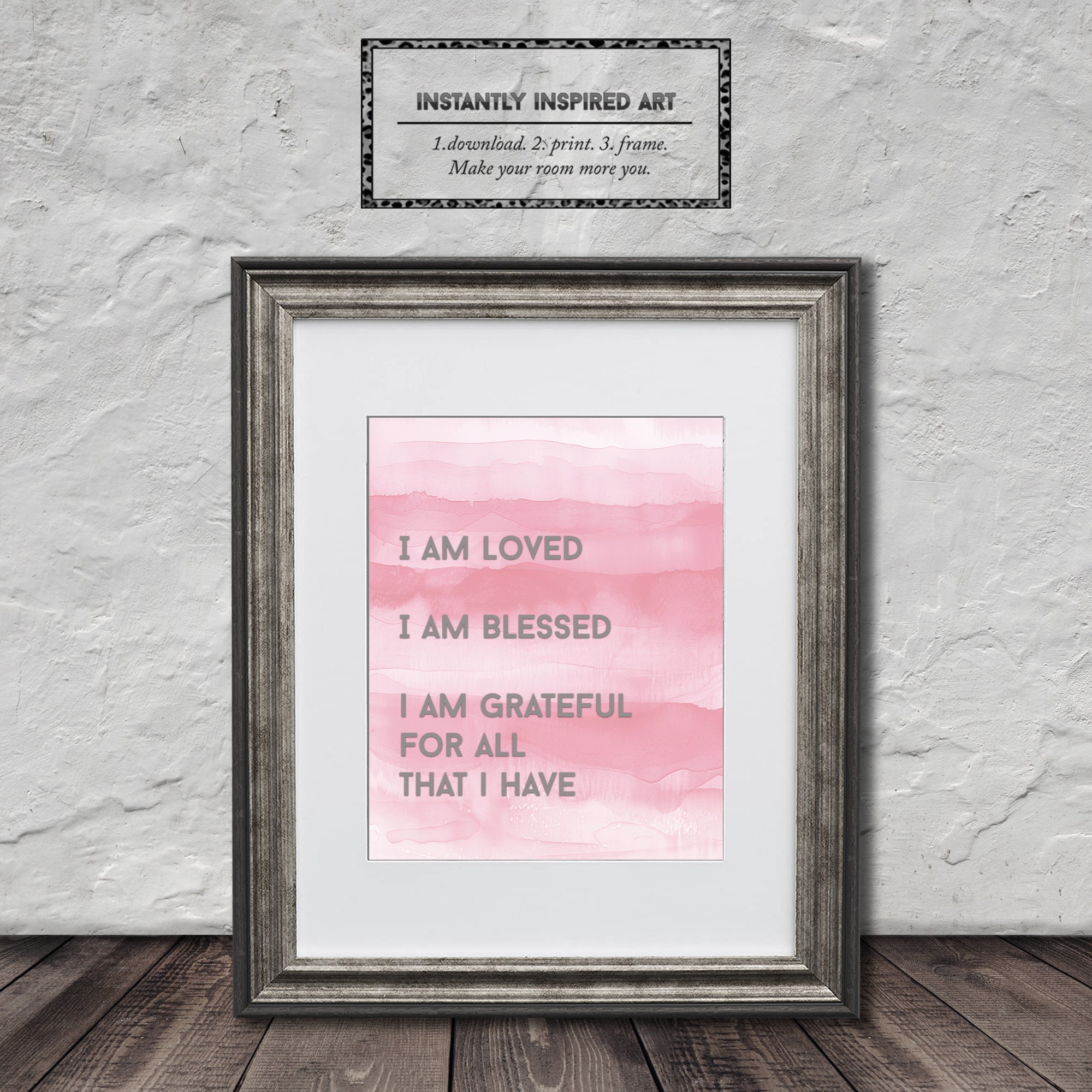 I AM LOVED Affirmation Pink Watercolor Printable Art Mindfulness ...