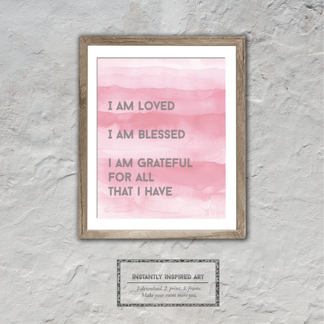 I AM LOVED Affirmation Pink Watercolor Printable Art Mindfulness ...
