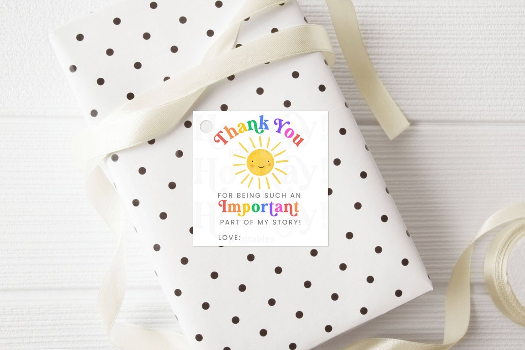 Thank You for Being Part of My Story Gift Tag Printable, Sunshine ...
