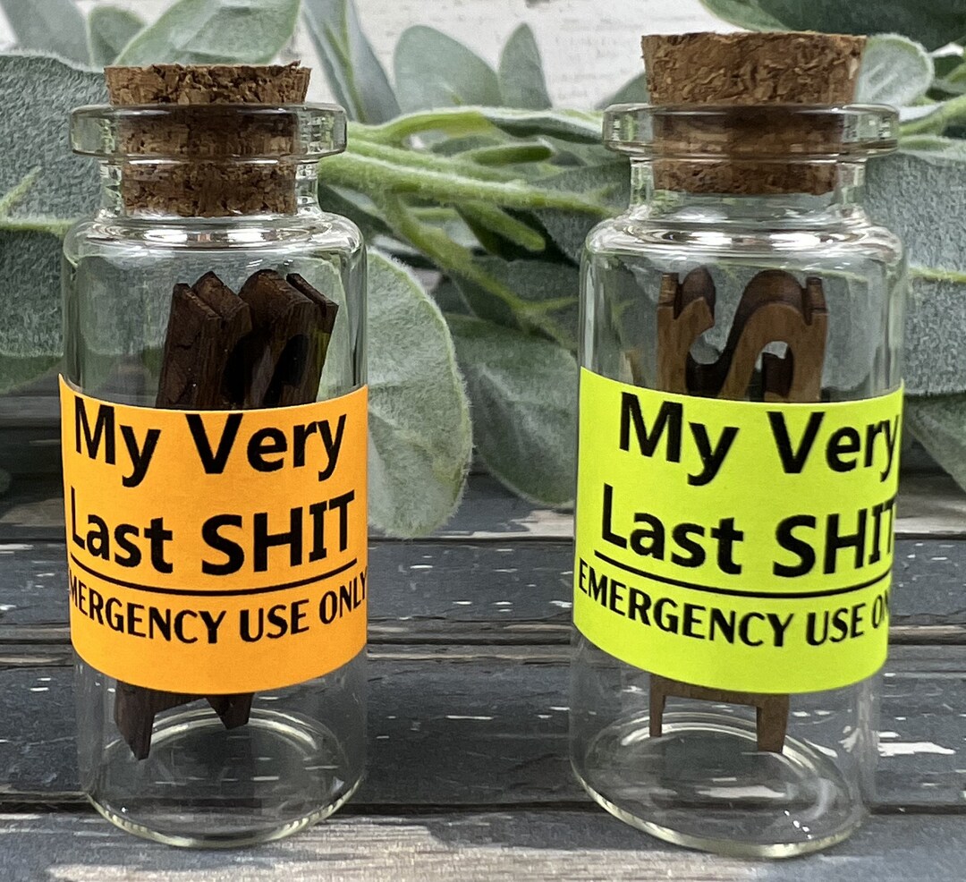 My Very Last Shit, Emergency Shit, Little Shit, Gag Gift - Etsy
