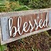 Blessed Sign Blessed Wood Sign Blessed Gift Rustic Home | Etsy