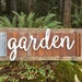Garden Sign, Wood Garden Sign, Garden Signs, Rustic Home Decor, Rustic ...
