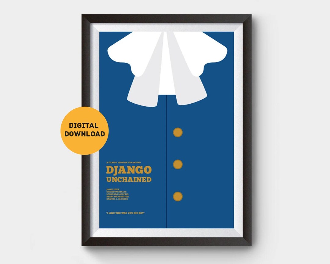 Django Unchained Movie Poster Digital Download | Minimalist Movie ...