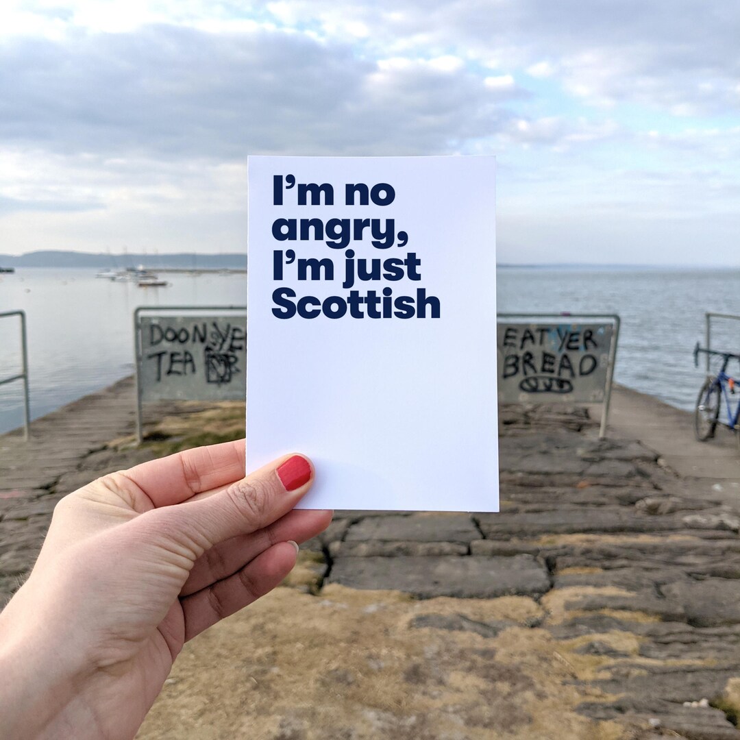 I'm No Angry, Just Scottish - Funny Greeting Card, Scottish Words ...