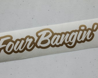 Bangin Decal | Etsy