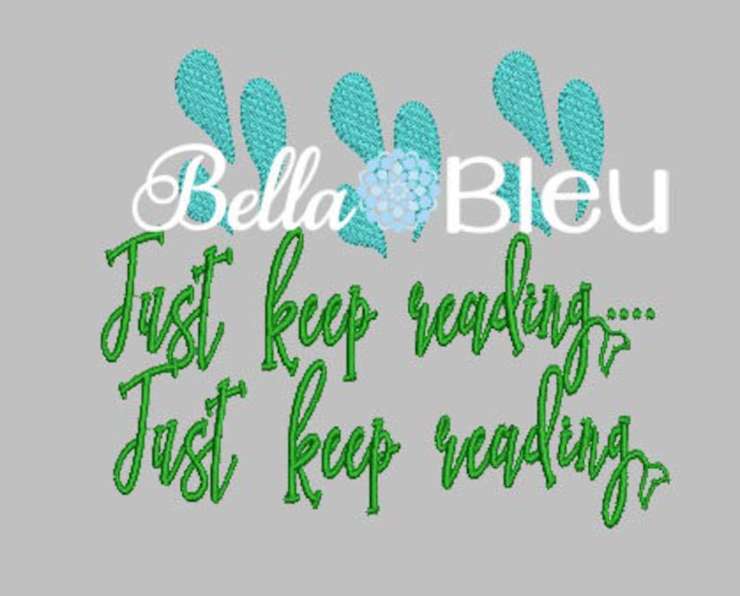 Reading Pillow Embroidery Design Saying Just Keep Reading Reading ...