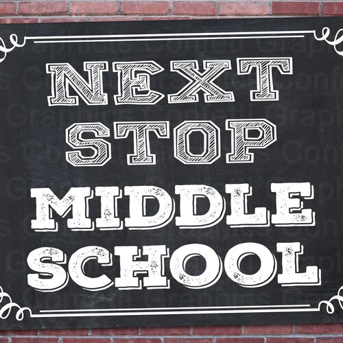 Printable Next Stop Middle School Sign Last Day of 5th Grade - Etsy