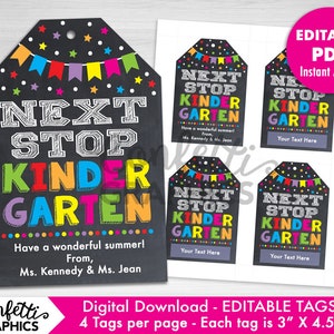 Next Stop Kindergarten EDITABLE PDF Gift Tag Card, Labels, Last Day of ...