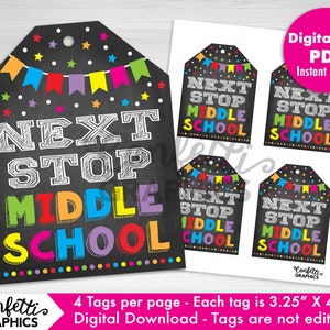 Next Stop Middle School Cards Tags, Labels, School Gift Tags, Last Day ...