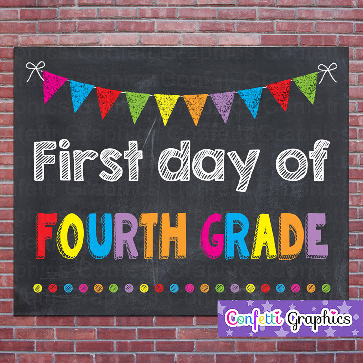 First Day of Fourth Grade 4 School Chalkboard Sign Poster Chalk Back to ...