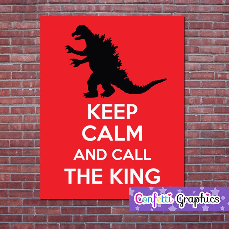 Godzilla Keep Calm and Call the King king Kong Poster Sign | Etsy