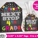 Next Stop 4th Grade Cards Gift Tags, Last Day of 3rd Grade, Third Grade ...