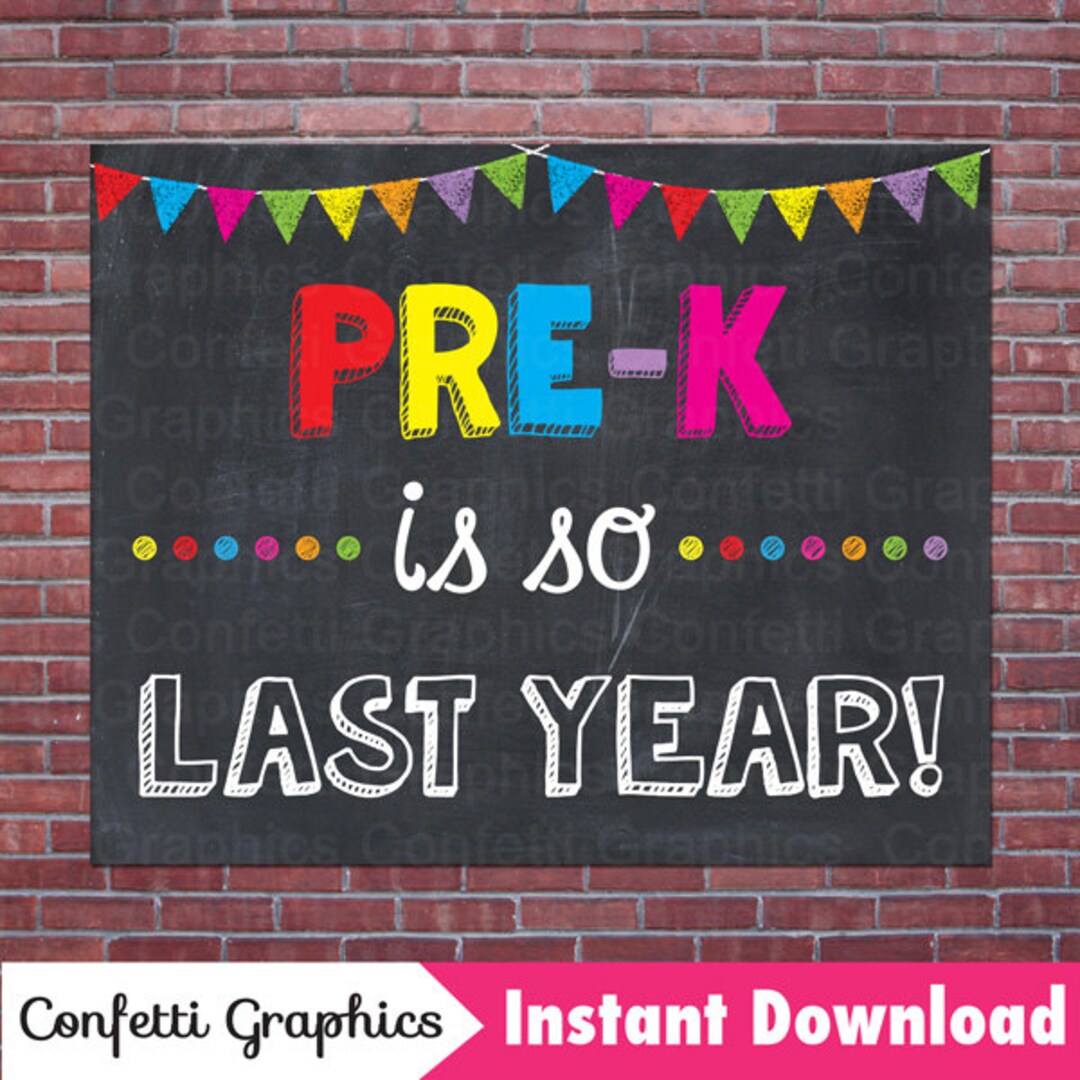 Pre-k is so Last Year Graduation Grad End of the Year Chalkboard Chalk ...