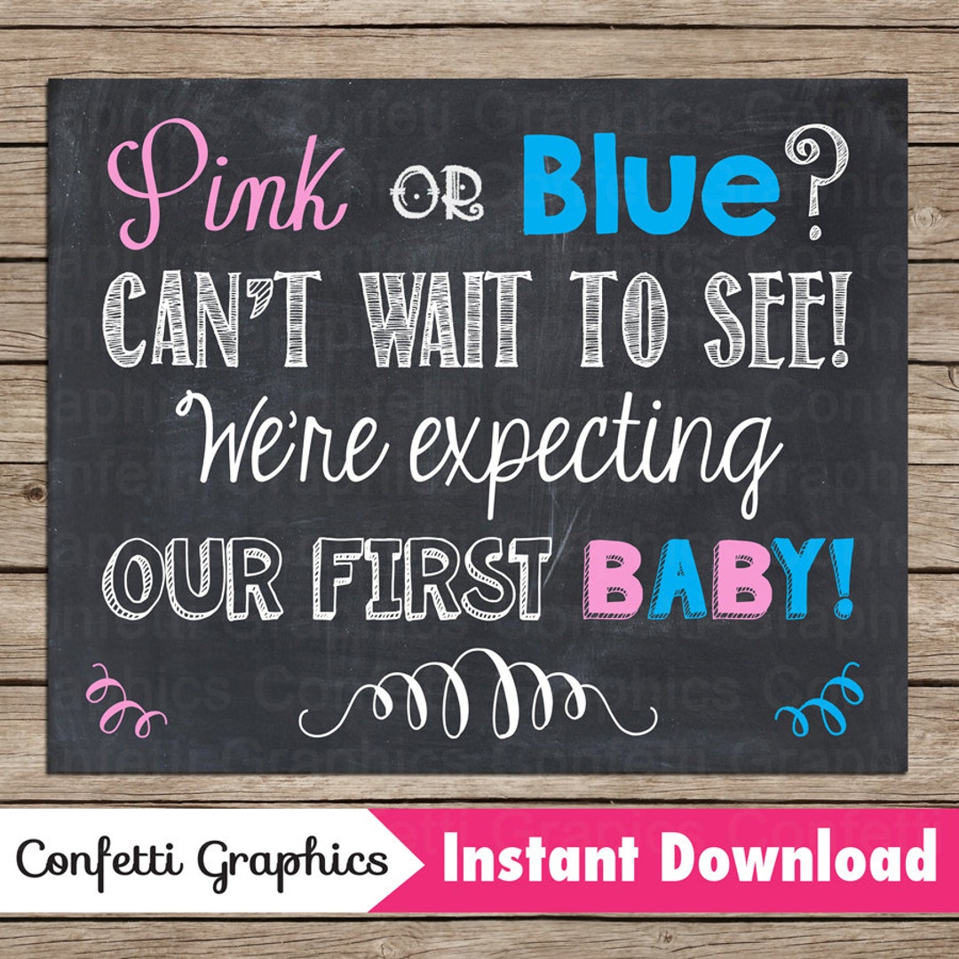 Pink or Blue We're Expecting Our First Baby 1st Chalkboard Baby Reveal ...