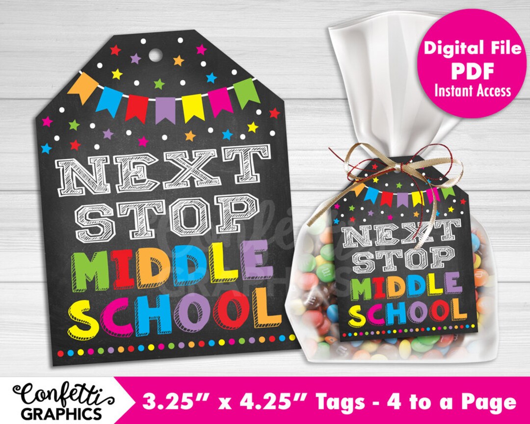 Next Stop Middle School Cards Tags, Labels, School Gift Tags, Last Day ...