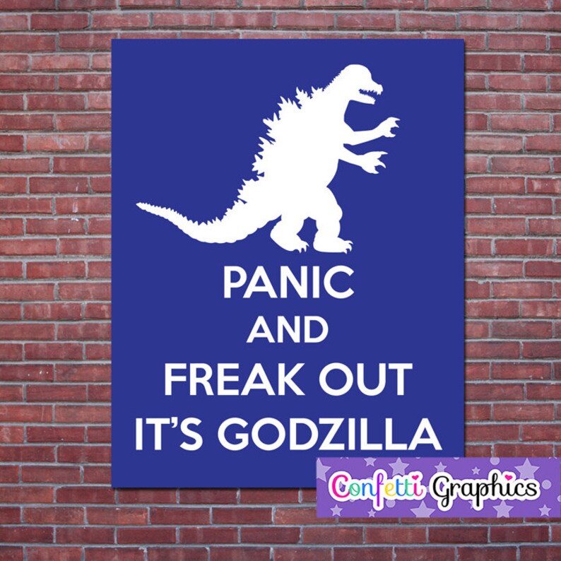 Panic and Freak Out It's Godzilla Keep Calm Poster Sign - Etsy