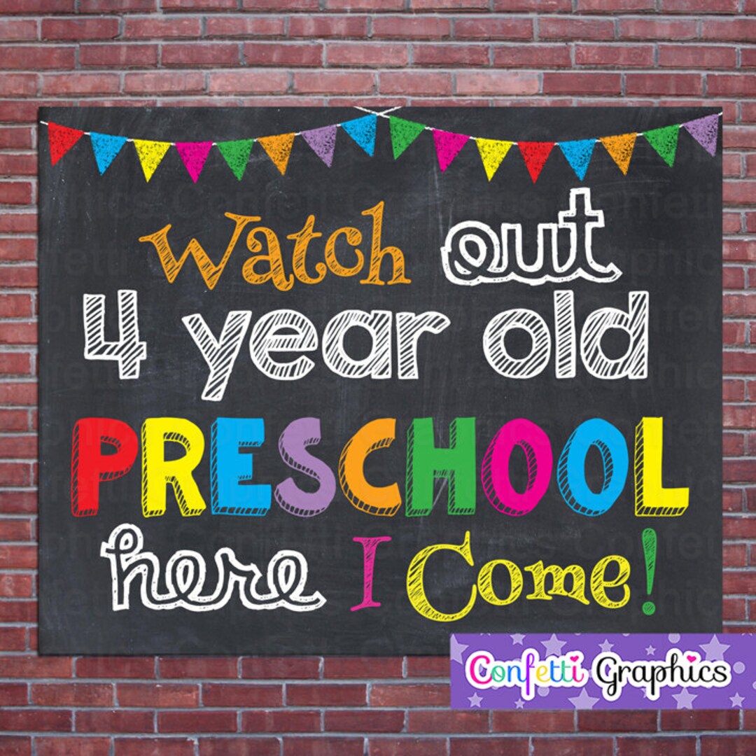 Watch Out 4 Year Old Preschool Here I Come First Day of School ...