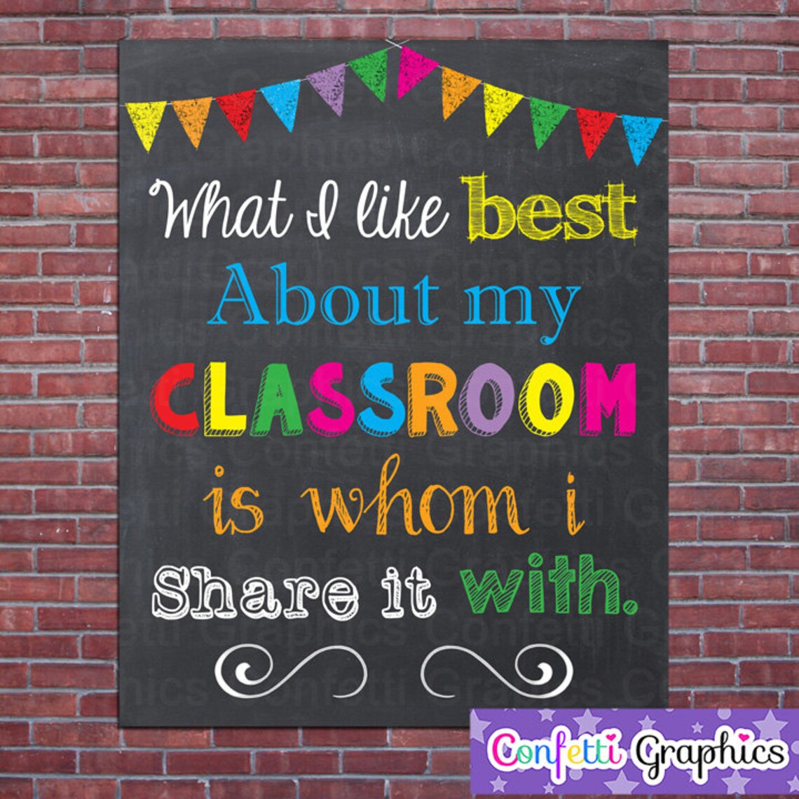 What I Like Best About My Classroom is Whom I Share It With - Etsy