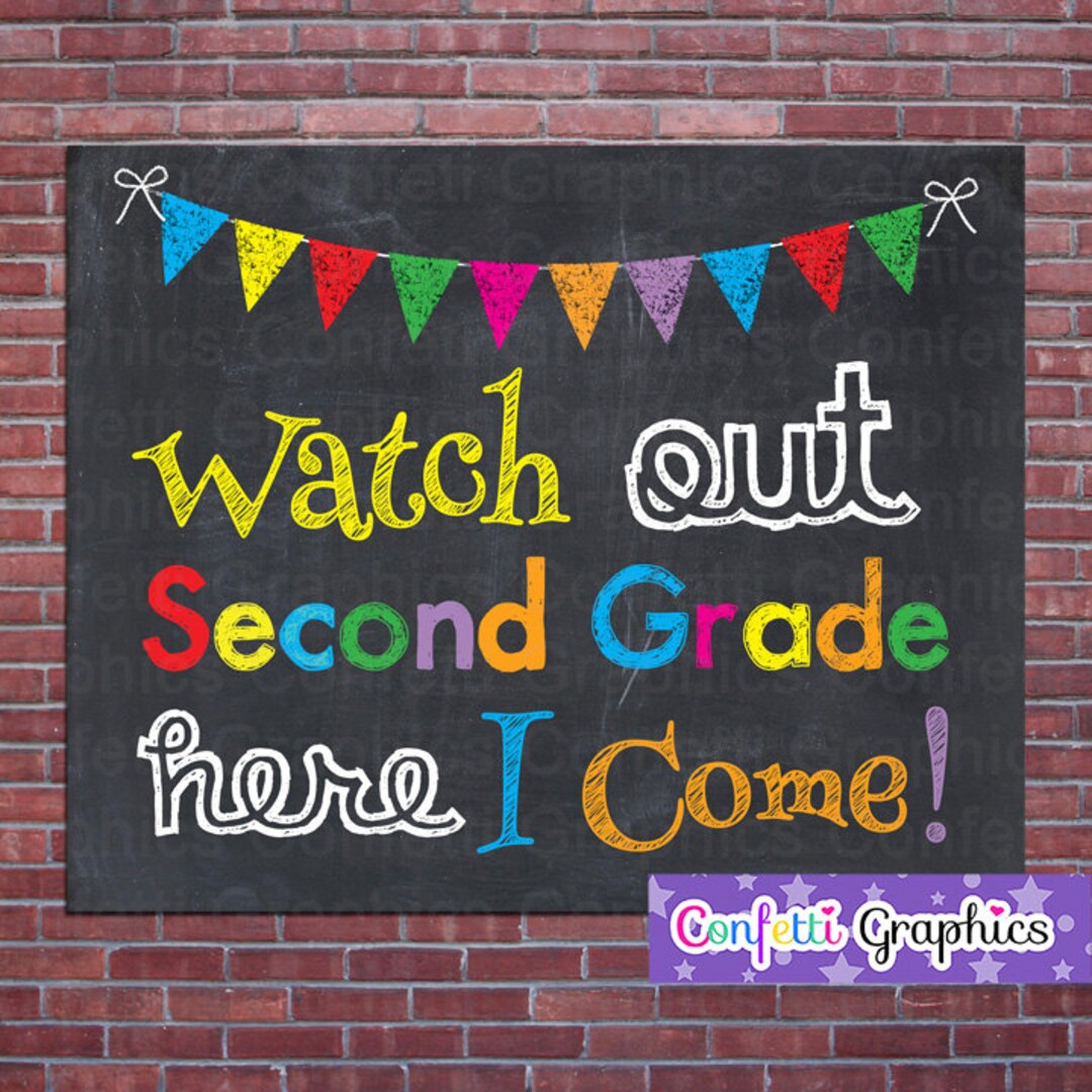 Watch Out Second Grade Here I Come 2 First Day of School First Grade ...