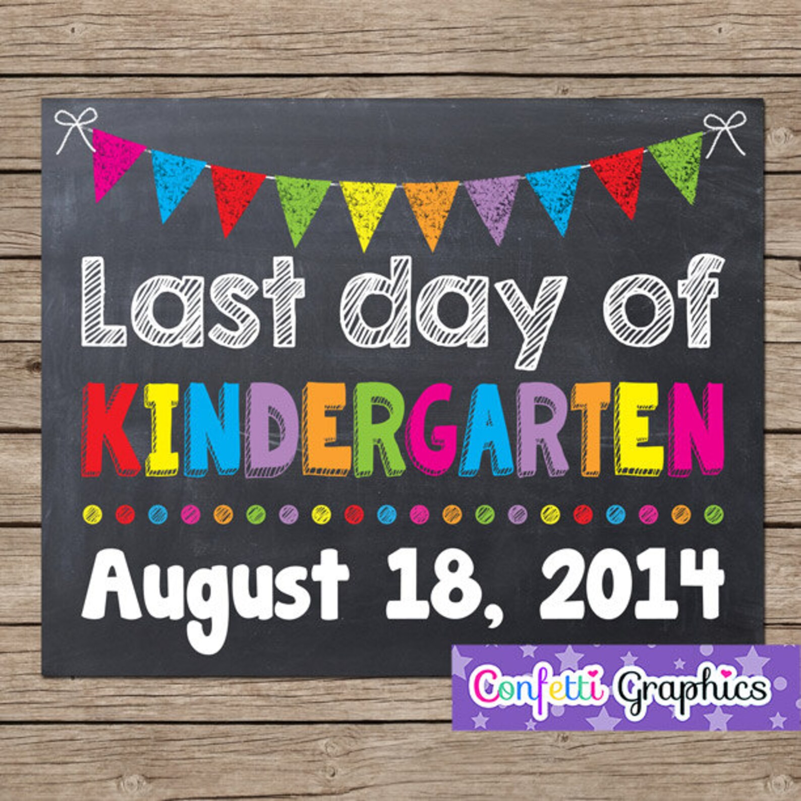 Last Day Of Kindergarten with Custom Date Last Day of K School | Etsy