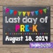 Last Day of School Pre-k Kindergarten With Custom Date Chalkboard Chalk ...