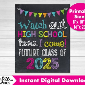 Watch Out High School Here I Come Future Class of 2025, First Day of ...