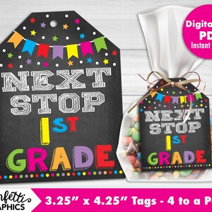 Next Stop 1st Grade Cards Gift Tags, Last Day of Kindergarten, K ...