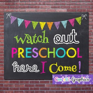 Watch Out Preschool Here I Come Pre K Back to School Chalkboard Chalk ...