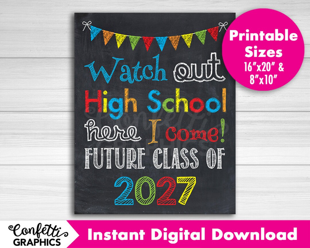 Watch Out High School Here I Come Future Class Of 2027 First Day Of