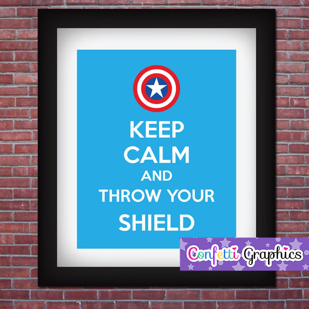 KEEP CALM and Throw Your Shield Captain America Super Hero Poster Sign ...