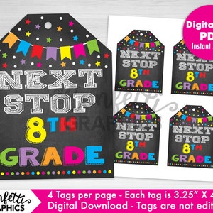 Next Stop 8th Grade Cards Gift Tags, Last Day of 7th Grade Grad ...