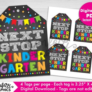 Next Stop Kindergarten Cards Gift Tags, Labels, Last Day of School Gift ...
