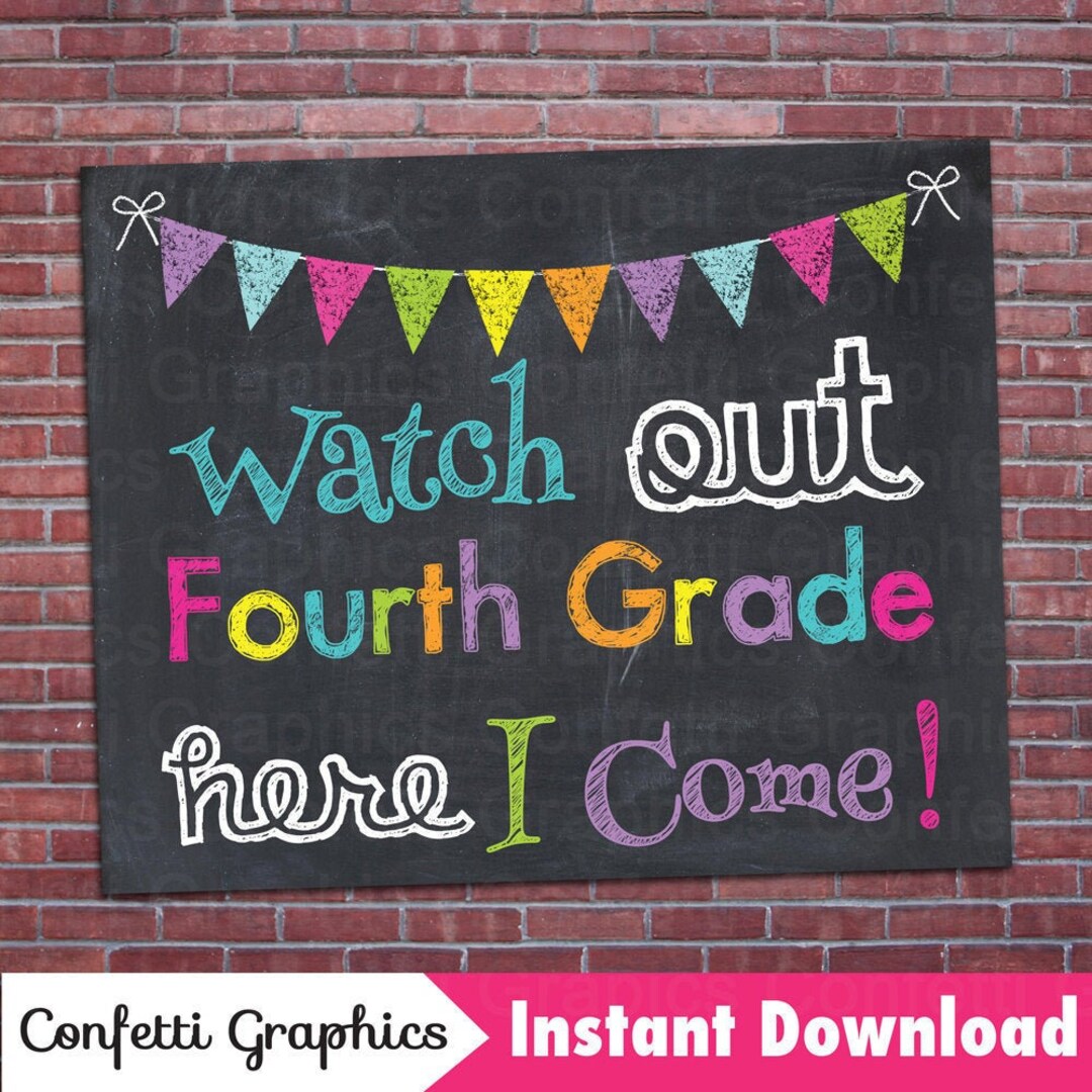 Watch Out Fourth Grade Here I Come | 3rd Grade Graduation | First Day ...