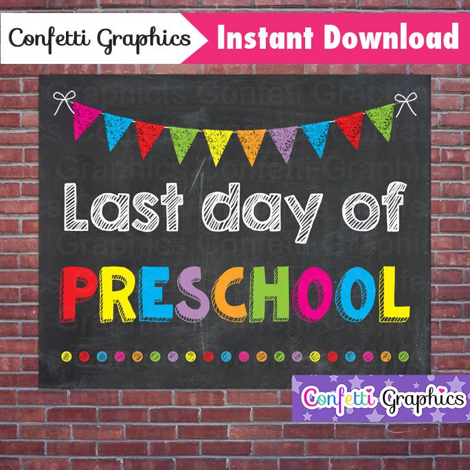 Last Day of Preschool Chalkboard Sign Poster Chalk Back to School ...